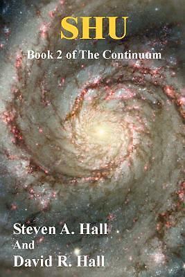 Shu by David R. Hall and Steven A. Hall (2007, Trade Paperback) for ...