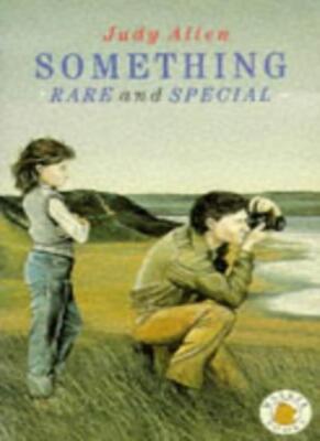 Something Rare and Special (Young childrens fiction) By Judy All | eBay