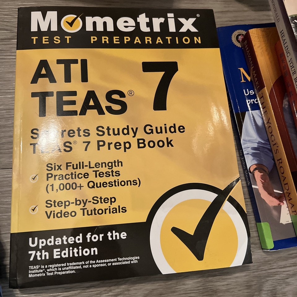 ATI TEAS Secrets Study Guide: TEAS 7 Prep Book, Six Full-Length ...