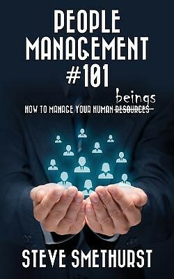 People Management #101 by Smethurst, Steve -Paperback 9781540845627 | eBay