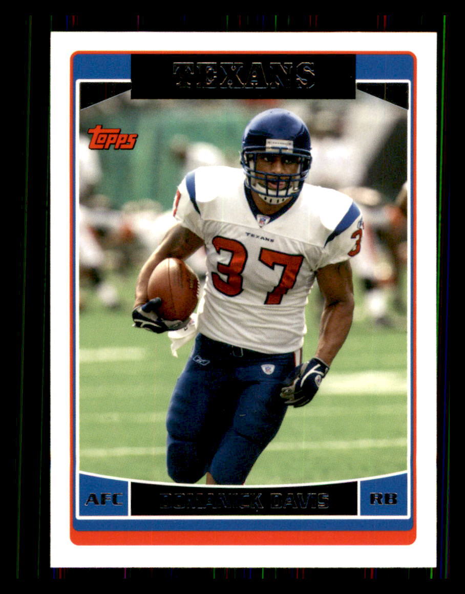2006 Football Topps Houston Texans Domanick Davis Houston Texans #228 ...