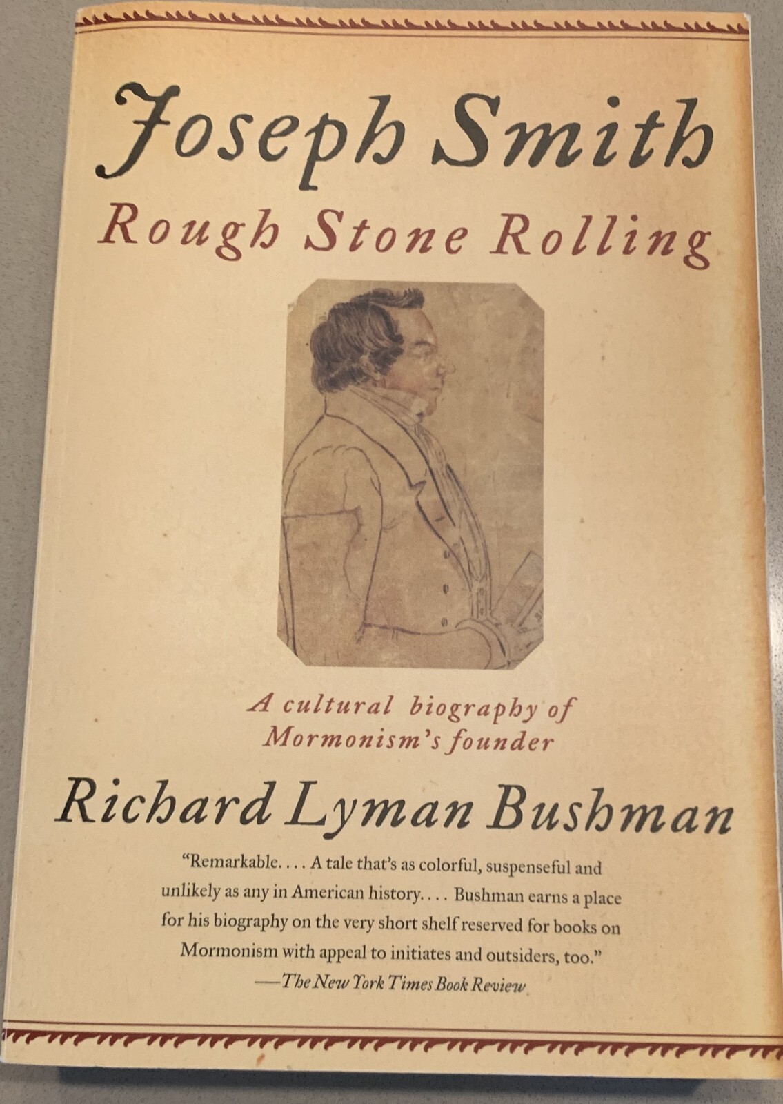 Joseph Smith : Rough Stone Rolling by Richard Lyman Bushman (2007 ...