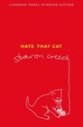 Hate That Cat By Sharon Creech. 9780747599807 | eBay