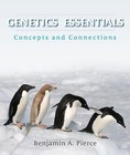 Genetics Essentials: Concepts and Connections by Benjamin A. Pierce ...