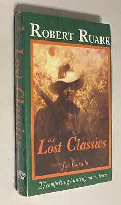 Robert Ruark THE LOST CLASSICS 27 Compelling Hunting Adventures SEALED ...