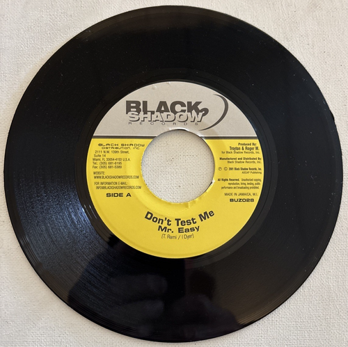 MR. EASY, DON'T TEST ME, BLACK SHADOW RECORDS, REGGAE 45 RECORD, 2001 ...