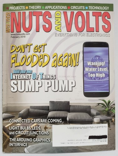 Nuts and Volts Magazine February 2018 Build Flood Warning IOT Sump Pump | eBay