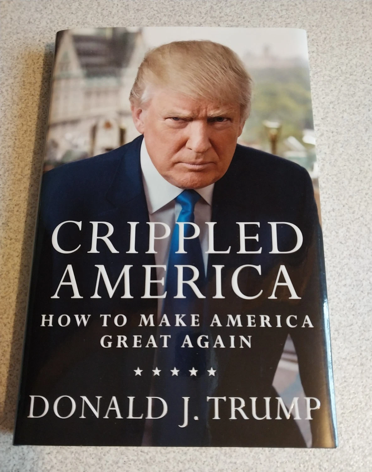 PRESIDENT DONALD TRUMP SIGNED AUTOGRAPHED BOOK CRIPPLED AMERICA W/ COA ...