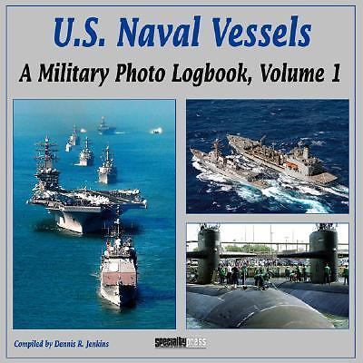 U. S. Naval Vessels by Dennis R. Jenkins (2007, Trade Paperback) for ...