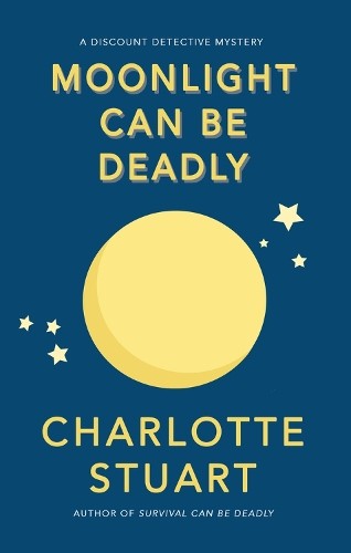 Charlotte Stuart Moonlight Can Be Deadly (Paperback) (UK IMPORT ...