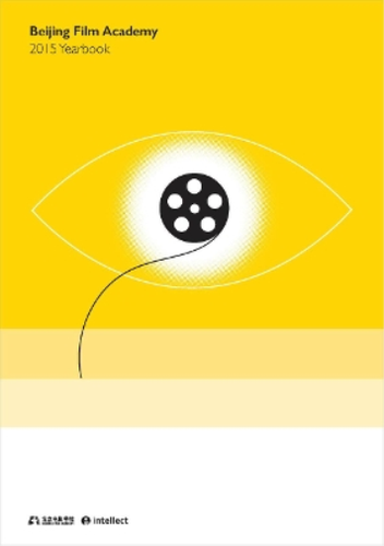 Hiu Man Chan Beijing Film Academy Yearbook 2015 (Relié) Intellect China ...