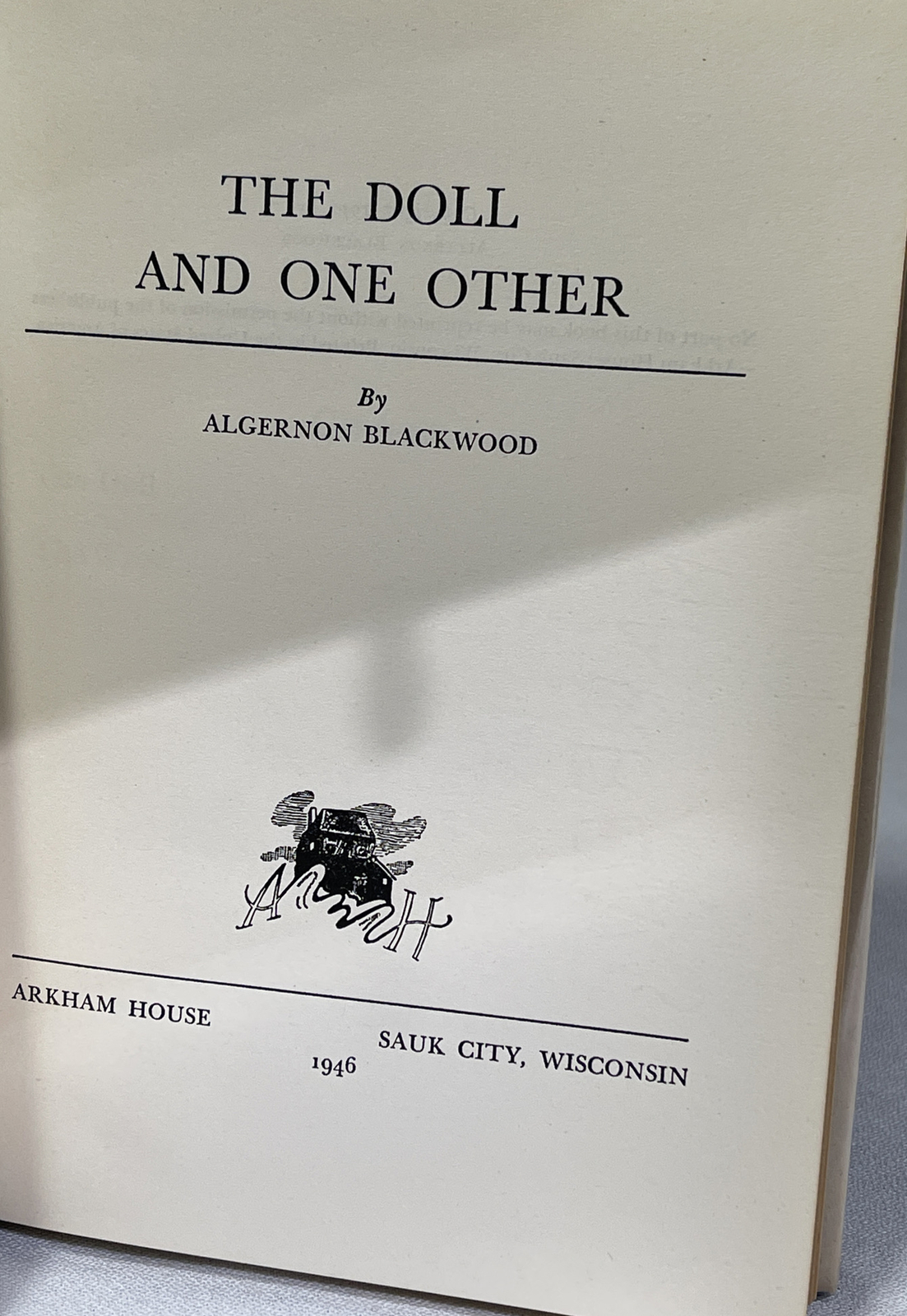 1st Edition Algernon Blackwood The Doll and One Other Arkham House 1946 ...