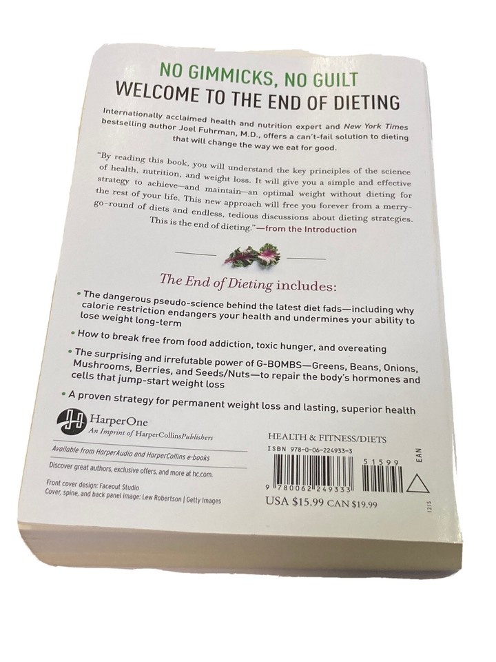 Eat for Life Ser.: The End of Dieting : How to Live for Life by Joel ...