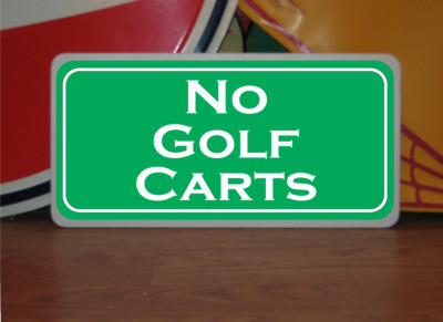 No Golf Carts Metal Sign for Golf Course Driving Range | eBay