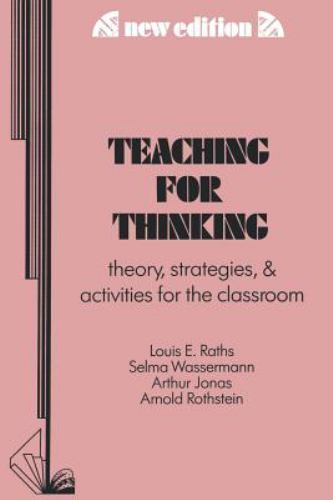 Teaching for Thinking : Theory, Strategies and Activities for the ...