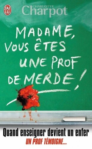 Madame, vous etes une prof de merde !, Charlotte Charpot | eBay