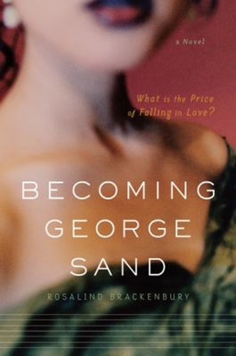 Becoming George Sand Paperback Rosalind Brackenbury 9780547370545| eBay