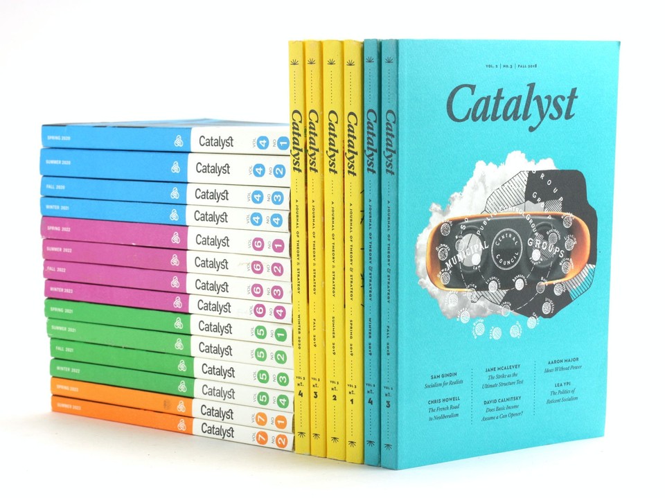 Vivek Chibber / 5-Year 21-Volume Run CATALYST Journal of Theory and ...