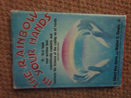 The Rainbow in Your Hands by Walter C. Rawls Jr. Albert Roy Davis 1977 ...