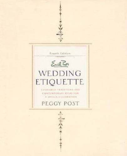 Emily Post's Wedding Etiquette: Cherished Tra- 0060198834, Peggy Post ...
