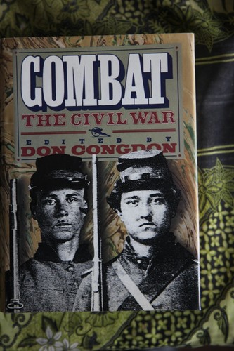 Combat: The Civil War edited by Don Congdon (hardcover 1992 rep) | eBay