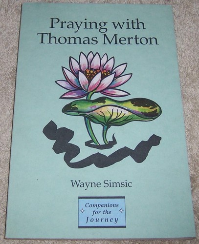 Praying With Thomas Merton Wayne Simsic pb 9780884893035| eBay