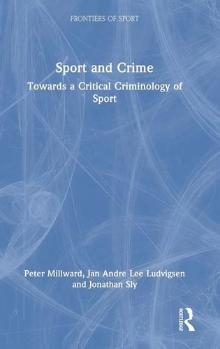 Peter Millward (u. a.) | Sport and Crime | Buch | Englisch (2022 ...