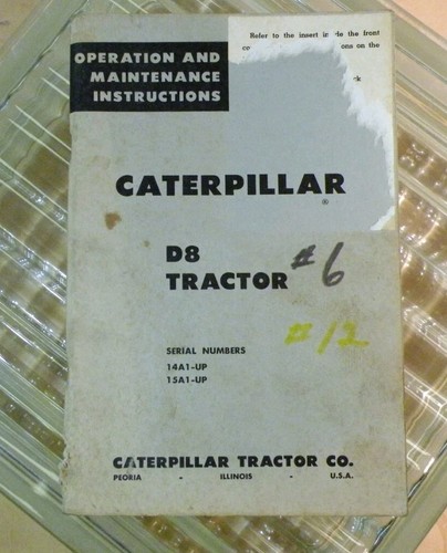 Vtg Caterpillar D8 Tractor Operation Maintenance Instr S/N 14A1- Up & 15A1-up | eBay