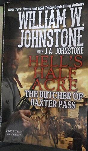 The Butcher of Baxter Pass - Paperback By William W Johnstone - GOOD ...