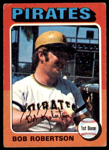1975 Topps Baseball Card Bob Robertson A Pittsburgh Pirates #409 | eBay