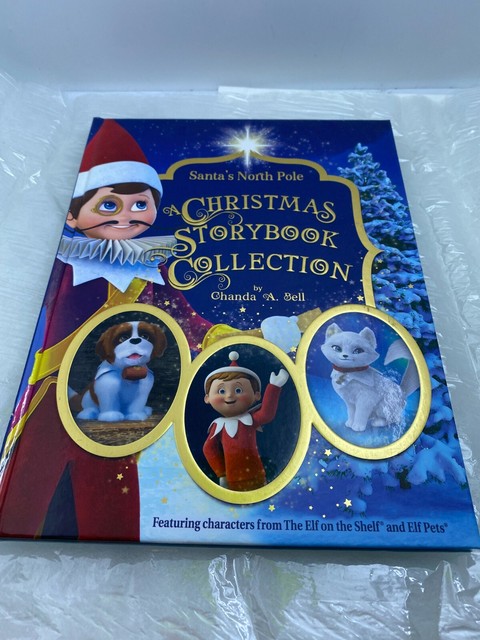 The Elf on the Shelf : Santa's North Pole: a Christmas Storybook ...