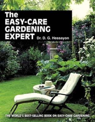 The Easy-Care Gardening Expert - Paperback By Hessayon, D.G. - GOOD ...