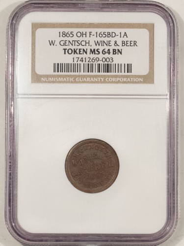 1865 CIVIL WAR OH-F165BD1A W GENTSCH WINE & BEER TOKEN NGC MS64 BN 1863 ...