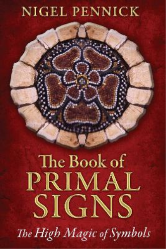Nigel Pennick The Book of Primal Signs (Poche) 9781620553152 | eBay