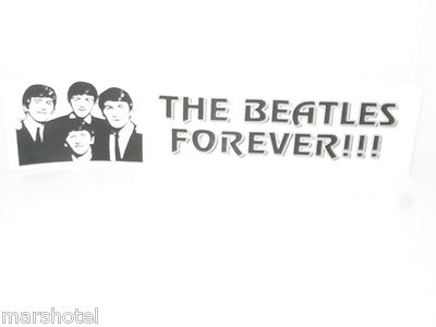 THE BEATLES FOREVER BUMPER STICKER ROCK & ROLL POP MUSIC BLACK WHITE 3 ...
