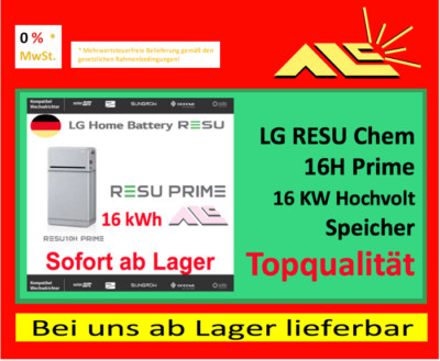 LG 16H Prime , LG RESU Chem 16 KW Hochvolt-Batteriespeicher Rechnung m ...