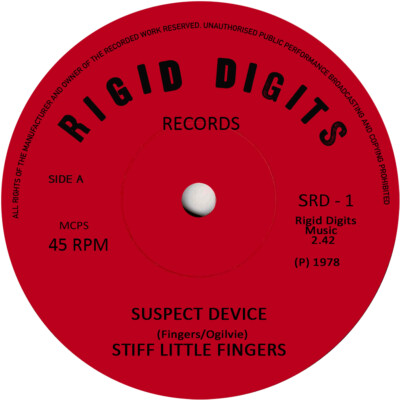 Stiff Little Fingers. Repro record label sticker. Suspect Device. Rigid ...