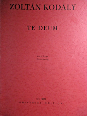 Zoltan Kodaly - Te Deum - Latin Vocal Score SATB & Piano - Universal Ed ...