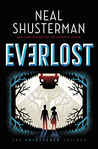 Everlost (1) (The Skinjacker Trilogy) by Shusterman, Neal [Paperback ...