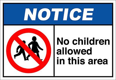 No Children Allowed In This Area Notice OSHA / ANSI Aluminum METAL Sign ...