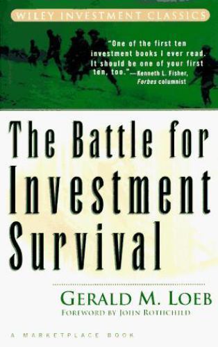 The Battle for Investment Survival (A Marketplace Book) by Gerald M ...