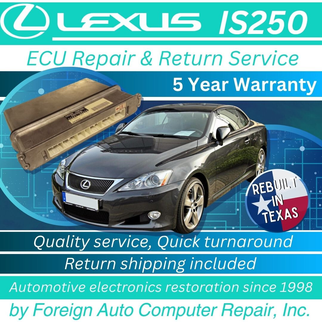 Repair & Return of your Lexus IS250 ECU - Quick Quality Service, 5 Year Warranty | eBay