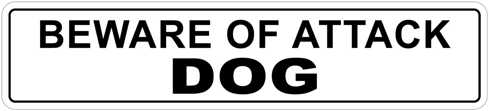 *Aluminum* Beware Of Attack Dog 4" x 18" Funny Metal Novelty Sign | eBay