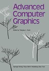 Advanced Computer Graphics : Proceedings of Computer Graphics Tokyo '86 ...