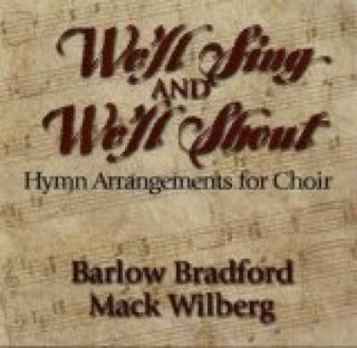 Well Sing and Well Shout: Hymn Arrangements for Choir - Audio CD - VERY ...