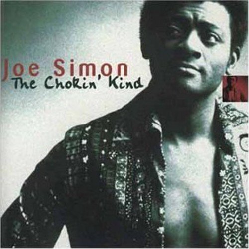 JOE SIMON - Chokin Kind - CD - Import - **Mint Condition** | eBay