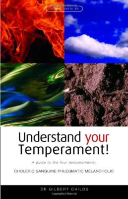 Understand Your Temperament! A Guide to the Four Temperaments ...