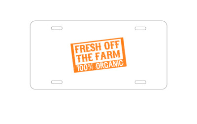 Aluminum License Plate - - Fresh Off the Farm 100% Organic | eBay