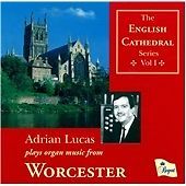 Adrian Lucas plays organ music from Worcester Cathedral (2002) for sale ...