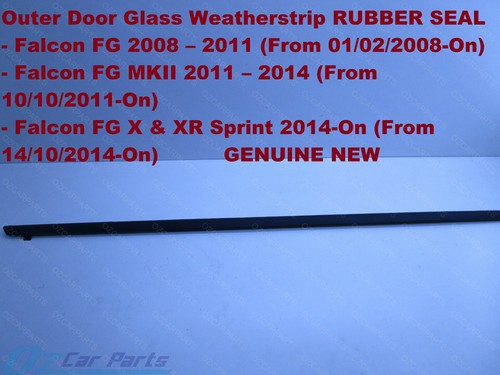 DRIVER SIDE REAR Outer Door Weather Window Rubber Seal FG FALCON XR ...